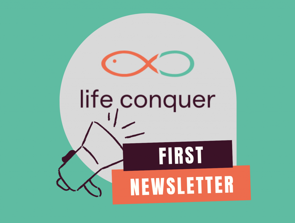 Enjoy reading the first LIFE CONQUER newsletter - LIFE CONQUER